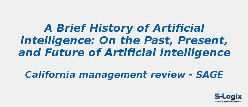 A Brief History of Artificial Intelligence | S-Logix