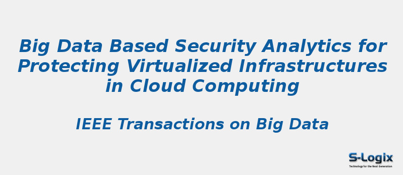 Security Analytics Protecting Virtualized Infrastructures Python Projects S Logix