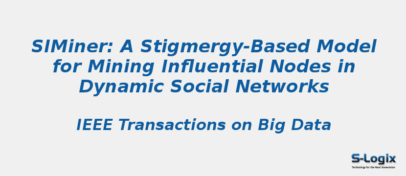 A Stigmergy Based Model For Mining Influential Nodes Java Projects S Logix