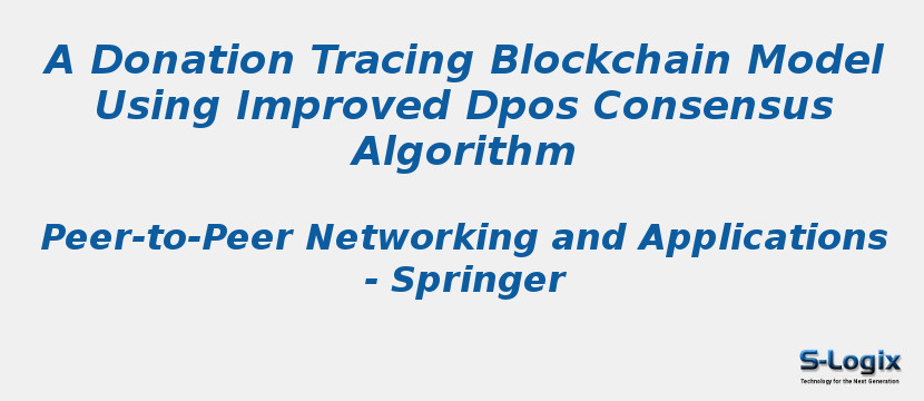 A donation tracing blockchain model using improved DPoS | S-Logix