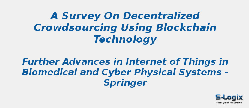 Decentralized Crowdsourcing Using Blockchain Technology | S-Logix