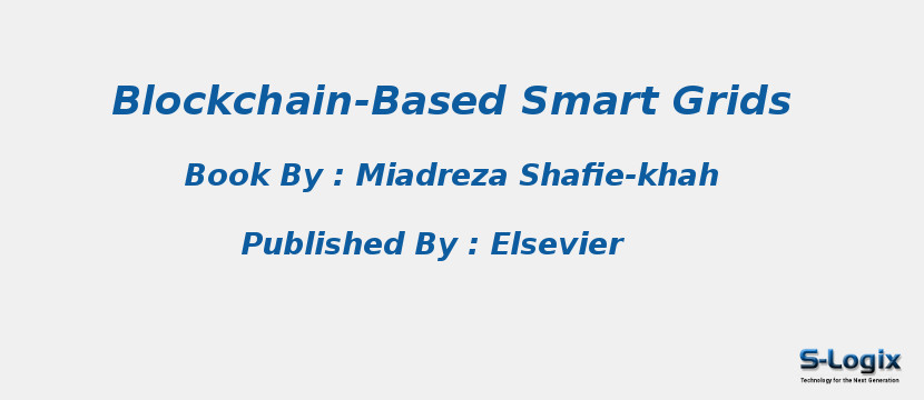 Great Books about Blockchain-Based Smart Grids | S-Logix