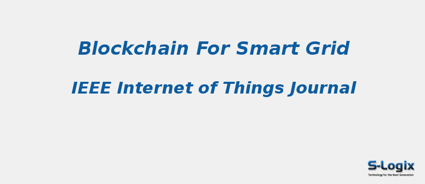 Blockchain For Smart Grid S Logix