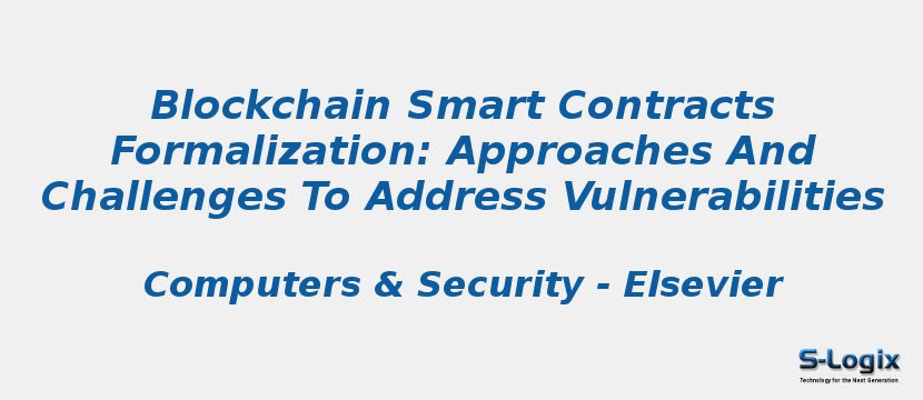 Blockchain Smart Contracts Formalization: Approaches | S-Logix