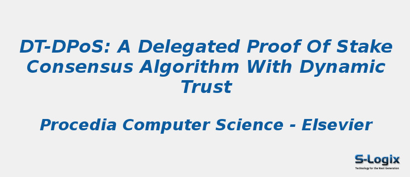 A Delegated Pos Consensus Algorithm With Dynamic Trust S Logix