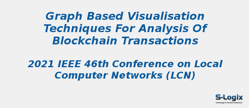 Graph Based Visualisation Techniques For Analysis Of Blockchain S Logix