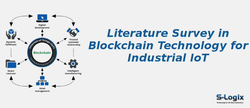 Survey Papers In Blockchain Technology For Industrial Iot S Logix