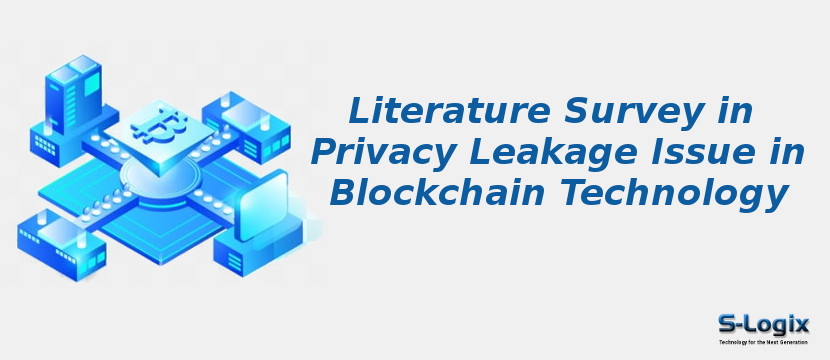 Blockchain Technology for Privacy Leakage Issue | S-Logix