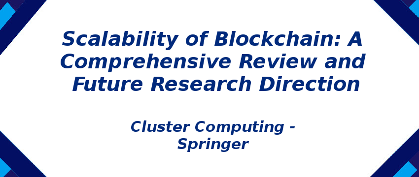 Scalability of Blockchain: A Comprehensive Review | S-Logix