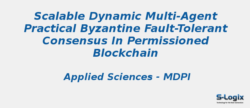 Practical Byzantine Fault-Tolerant Consensus in Permissioned | S-Logix