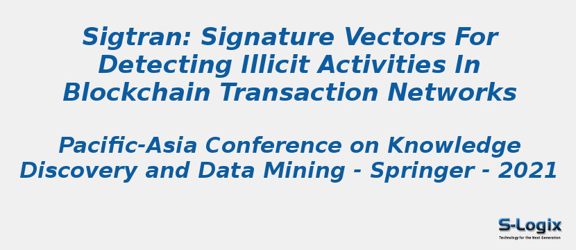 Signature Vectors For Detecting Illicit Activities In Blockchain S Logix