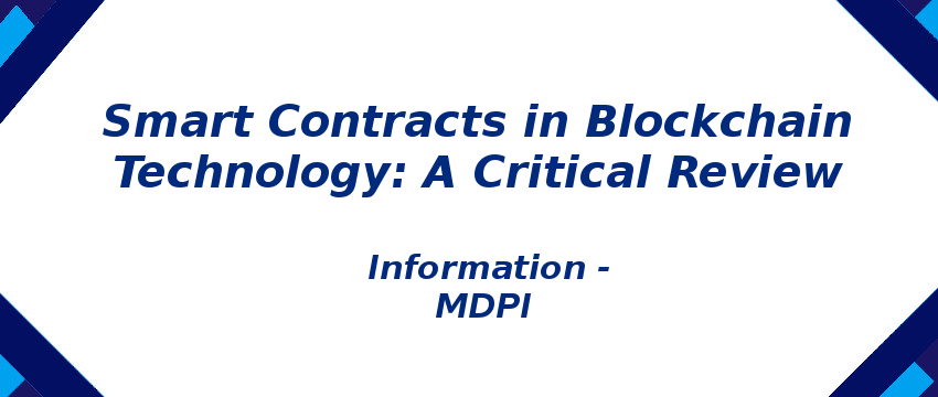 Smart Contracts In Blockchain Technology A Critical Review S Logix