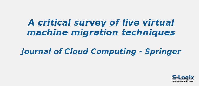 A critical survey of live virtual machine | S-Logix