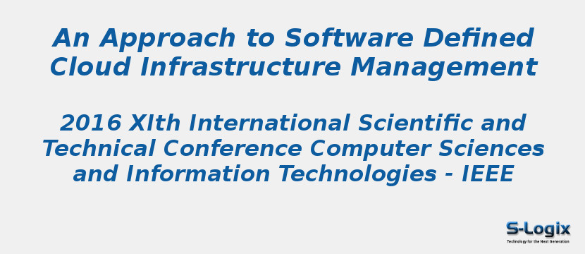 An Approach to Software Defined Cloud Infrastructure | S-Logix