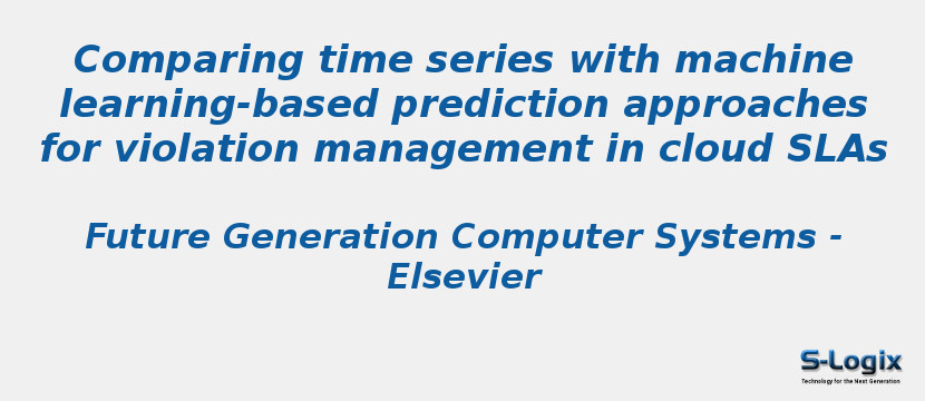 Comparing Time Series With Machine Learning Based Prediction Cloudsim Projects S Logix