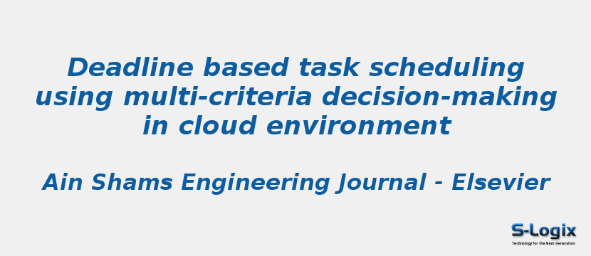 Deadline based task scheduling - CloudSim Projects | S-Logix