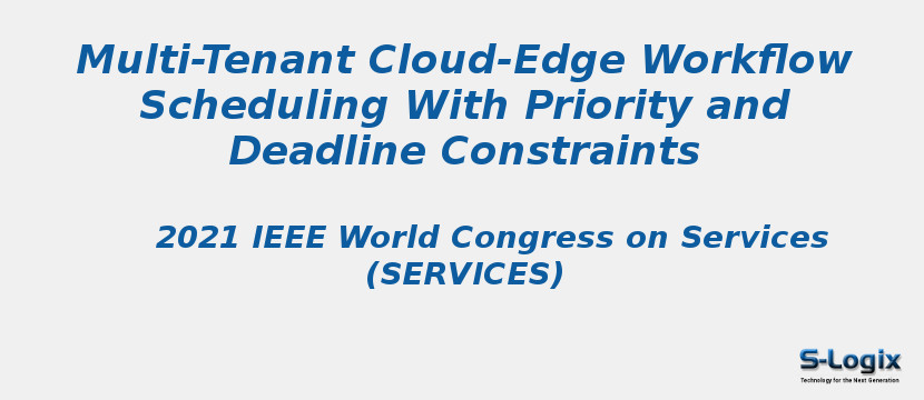 Multi-Tenant Cloud-Edge Workflow - CloudSim Projects | S-Logix
