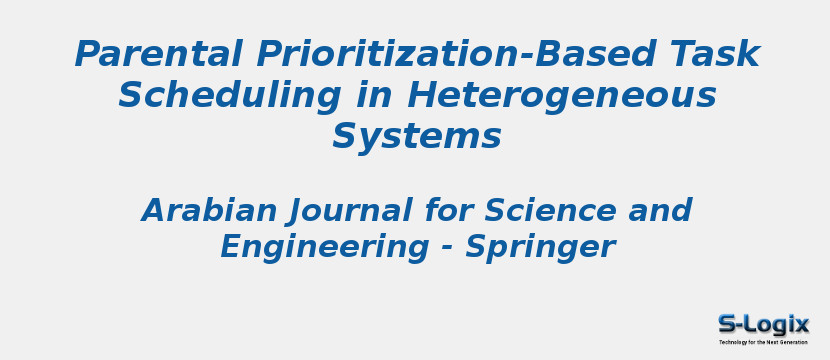 Parental Prioritization-Based Task Scheduling | S-Logix