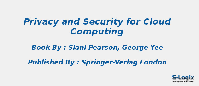 Good Research Books in Privacy and Security for Cloud Computing | S-Logix
