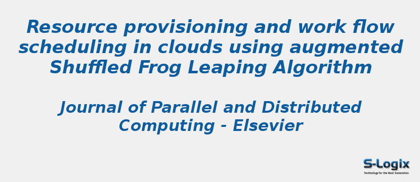 Resource provisioning and work flow scheduling | S-Logix