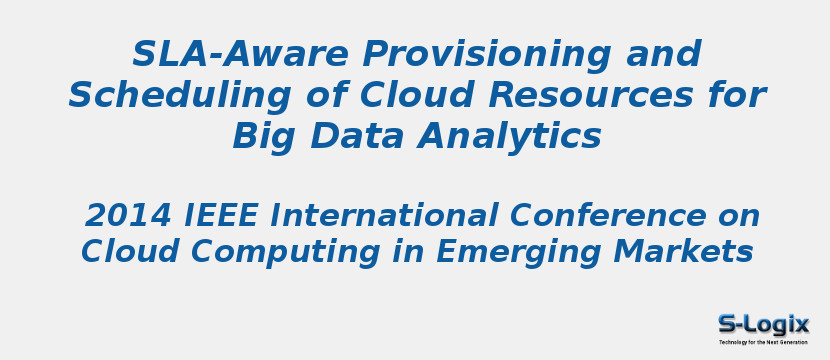 Sla Aware Provisioning And Scheduling Of Cloud Resources Cloudsim Projects S Logix