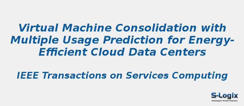 Virtual Machine Consolidation With Multiple Usage Prediction Cloudsim