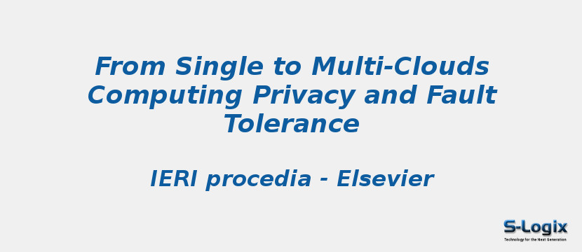 From Single to Multi-Clouds Computing Privacy | S-Logix