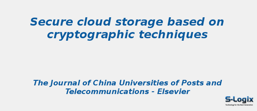 Secure cloud storage based on cryptographic techniques | S-Logix
