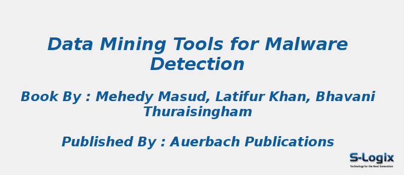 Best Research Books in Data Mining Tools for Malware Detection | S-Logix