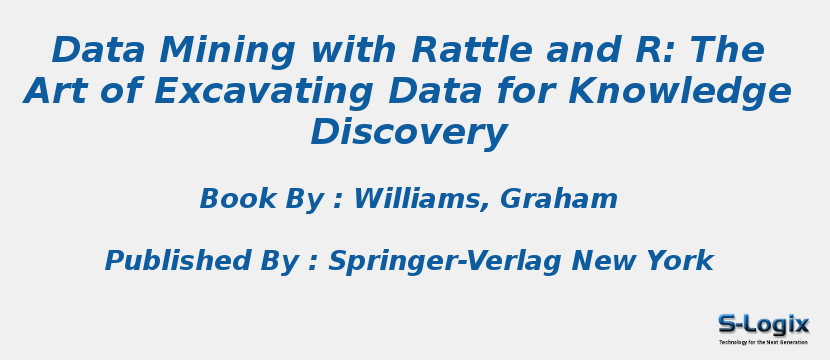 The Art of Excavating Data for Knowledge Discovery | S-Logix