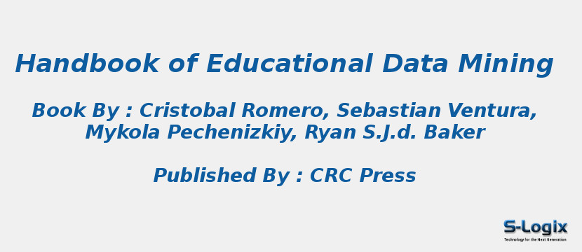 Essential Research Books for Handbook of Educational Data Mining | S-Logix