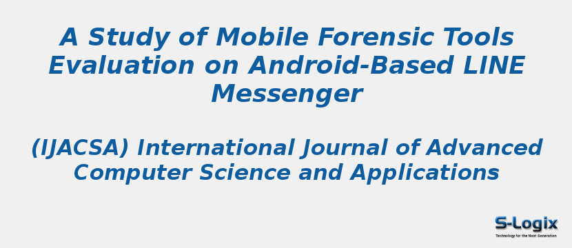Forensic Tools Evaluation On Android Based Line Messenger S Logix