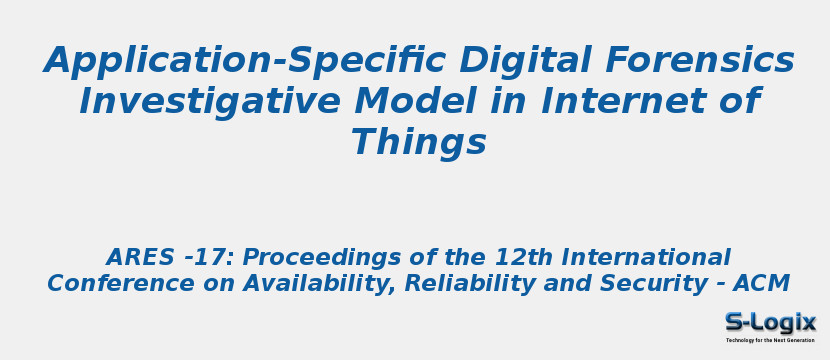Application-Specific Digital Forensics Investigative in IOT | S-Logix