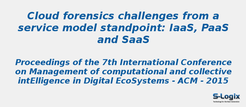 Cloud forensics a service model standpoint: IaaS, PaaS, SaaS | S-Logix