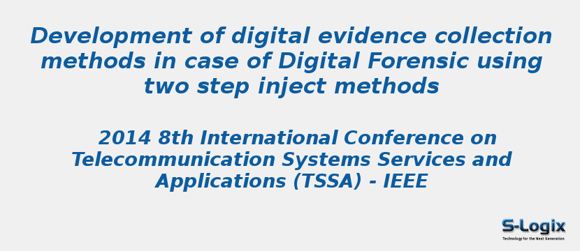 Digital Forensic Using Two Step Inject Methods S Logix