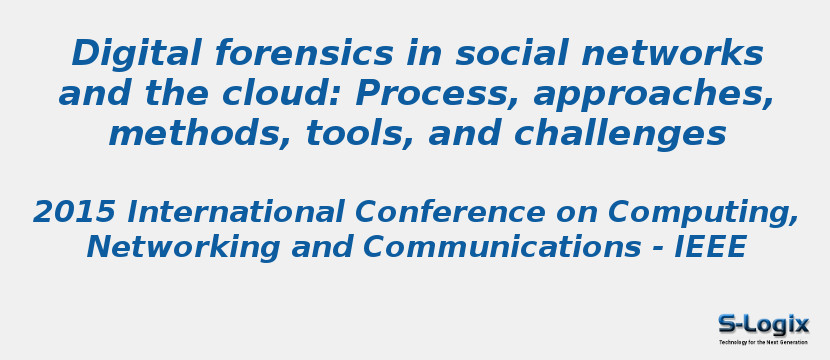 Digital Forensics In Social Networks And The Cloud S Logix
