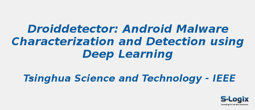 Android Malware Characterization And Detection Using Deep S Logix