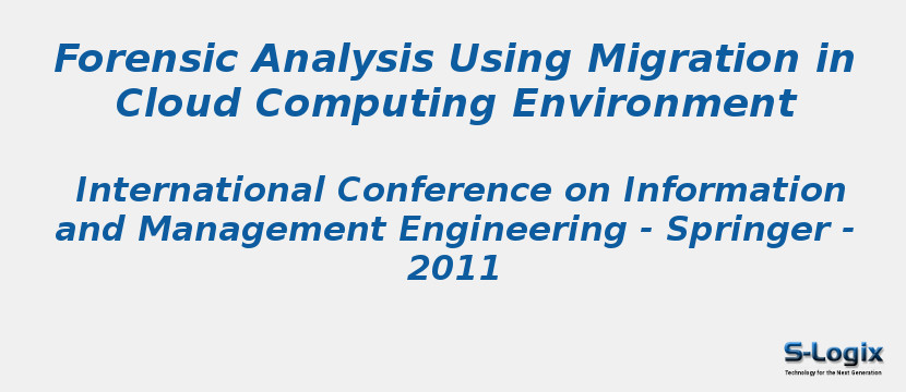 Forensic Analysis Using Migration In Cloud Computing S Logix