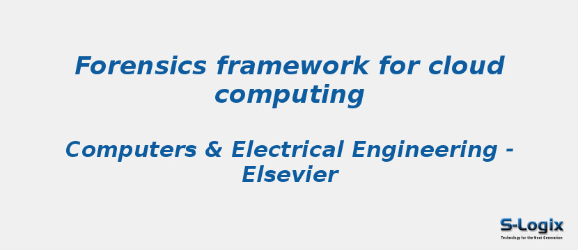 Forensics framework for cloud computing | S-Logix