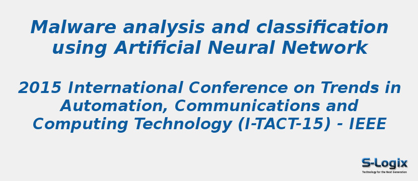 Malware Analysis And Classification Using Artificial Neural S Logix