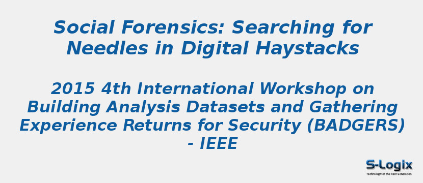 Social Forensics: Searching for Needles in Digital Haystacks | S-Logix