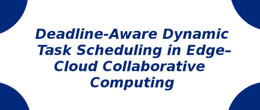Deadline-Aware Dynamic Task Scheduling | S-Logix