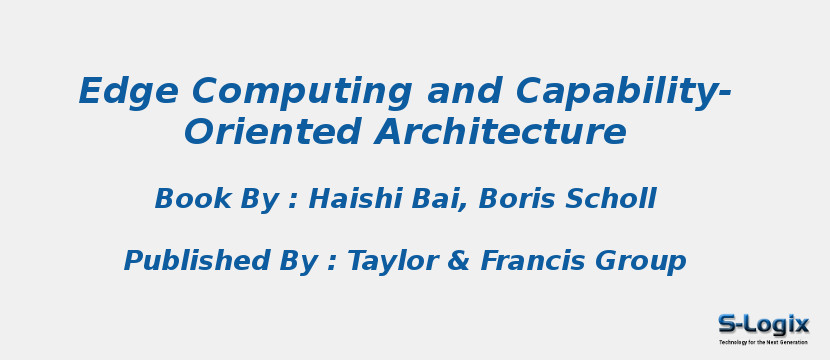 Essential Research Books for Edge Computing and Capability | S-Logix