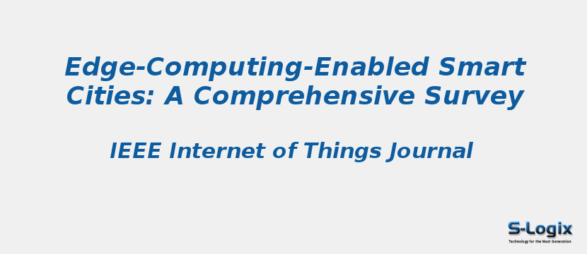 Edge Computing Enabled Smart Cities | S-Logix