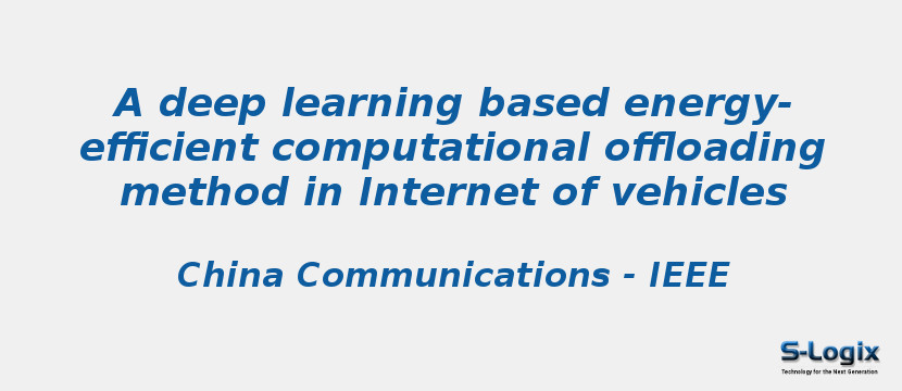 A Deep Learning Based Energy Efficient Computational Offloading S Logix