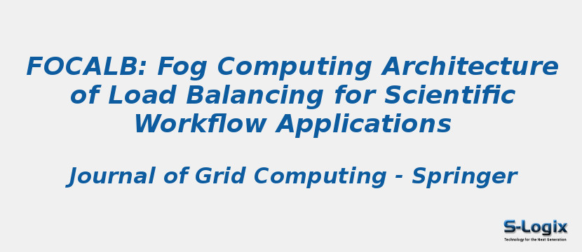 Fog Computing Architecture Load Balancing Cloudsim Project S Logix