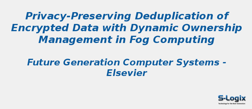 Encrypted Data With Dynamic Ownership Management In Fog S Logix