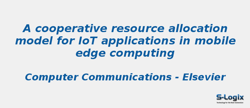 A Cooperative Resource Allocation Model For Iot S Logix