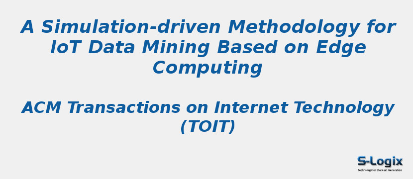 A Simulation-driven Methodology for IoT Data Mining | S-Logix