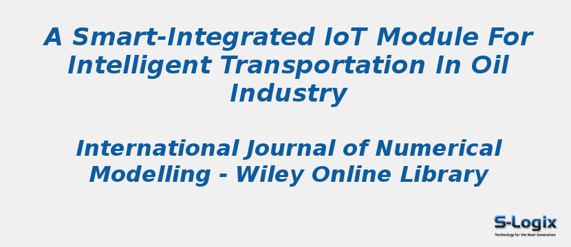IoT module for intelligent transportation in oil industry | S-Logix